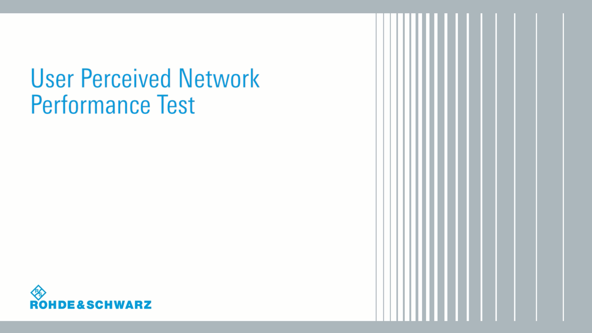 User perceived network performance test | Rohde & Schwarz