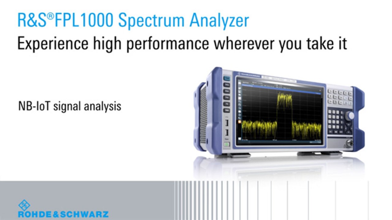 The Rands®fpl1000 Spectrum Analyzer Analyzes Nb Iot Signals Rohde And Schwarz